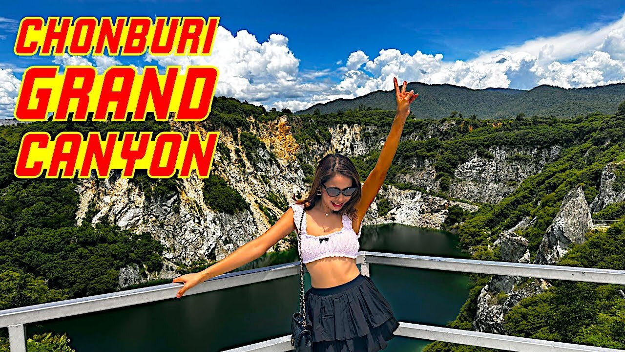 Ray Roams To Chonburi Grand Canyon | Chonburi | Thailand 🇹🇭