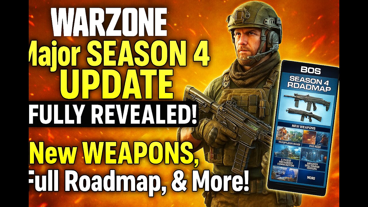 WARZONE: Major SEASON 4 UPDATE FULLY REVEALED! New WEAPONS, Full Roadmap, & More! (BO6 Season 4)