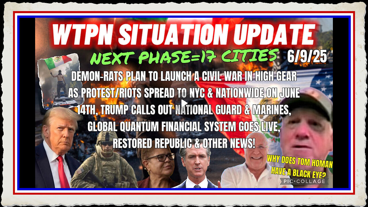 WTPN SITUATION UPDATE FEATURING RESTORED REPUBLIC…6 9 25