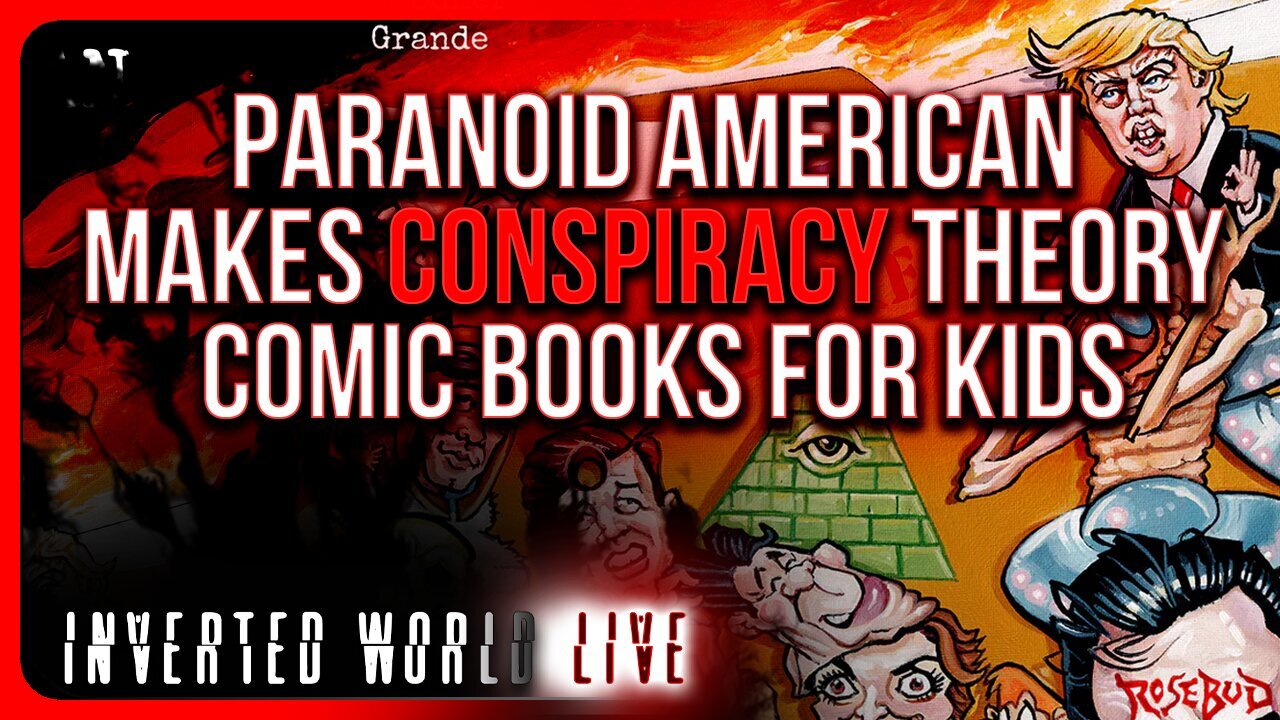 "Paranoid American Makes Conspiracy Theory Comic Books for Kids"