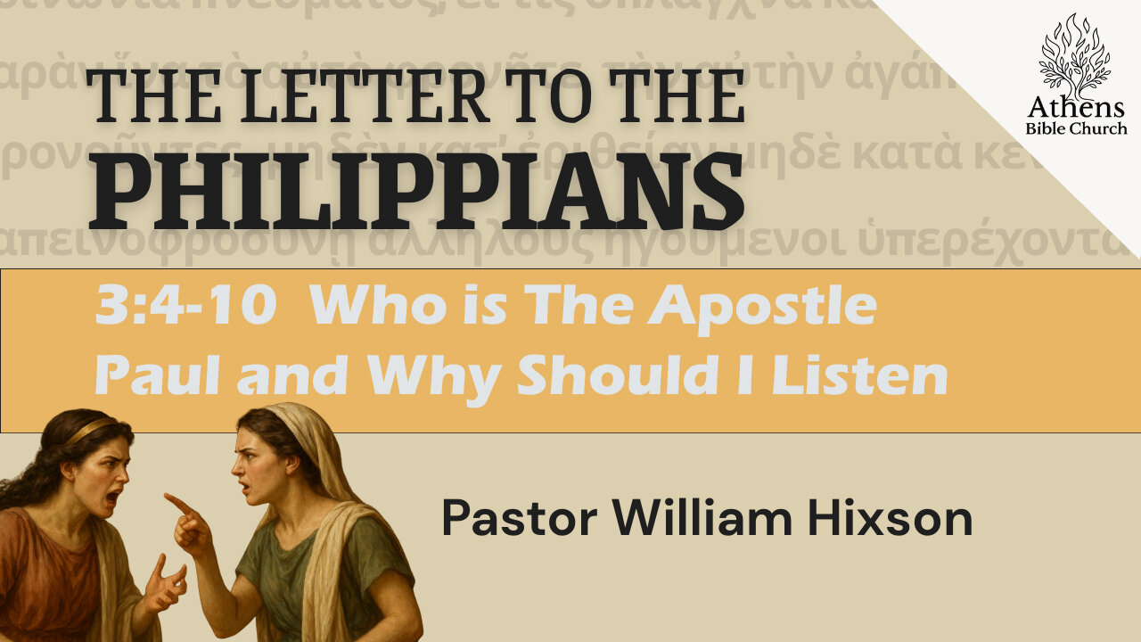 Who is The Apostle Paul | Philippians 3:4-10 | Athens Bible Church