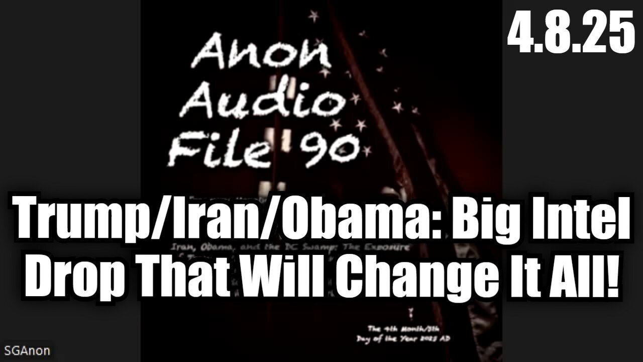SSG Anon Audio File 90: Trump/Iran/Obama - Special Intel Drop That Will ...