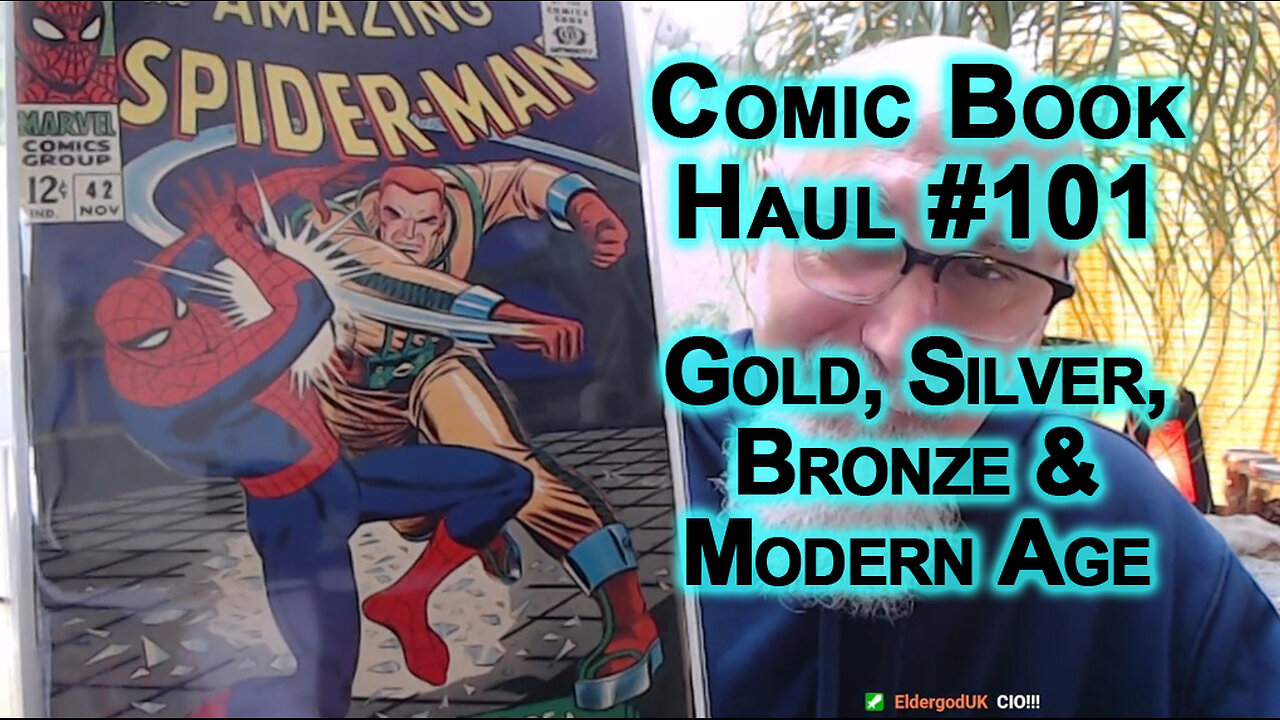 Comic Book Haul #101: Gold, Silver, Bronze, Modern Age Keys and more ...