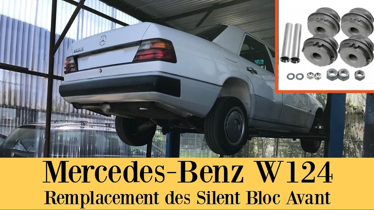 Mercedes-Benz W124 - Remplacement des silents block sur le bras de ...
