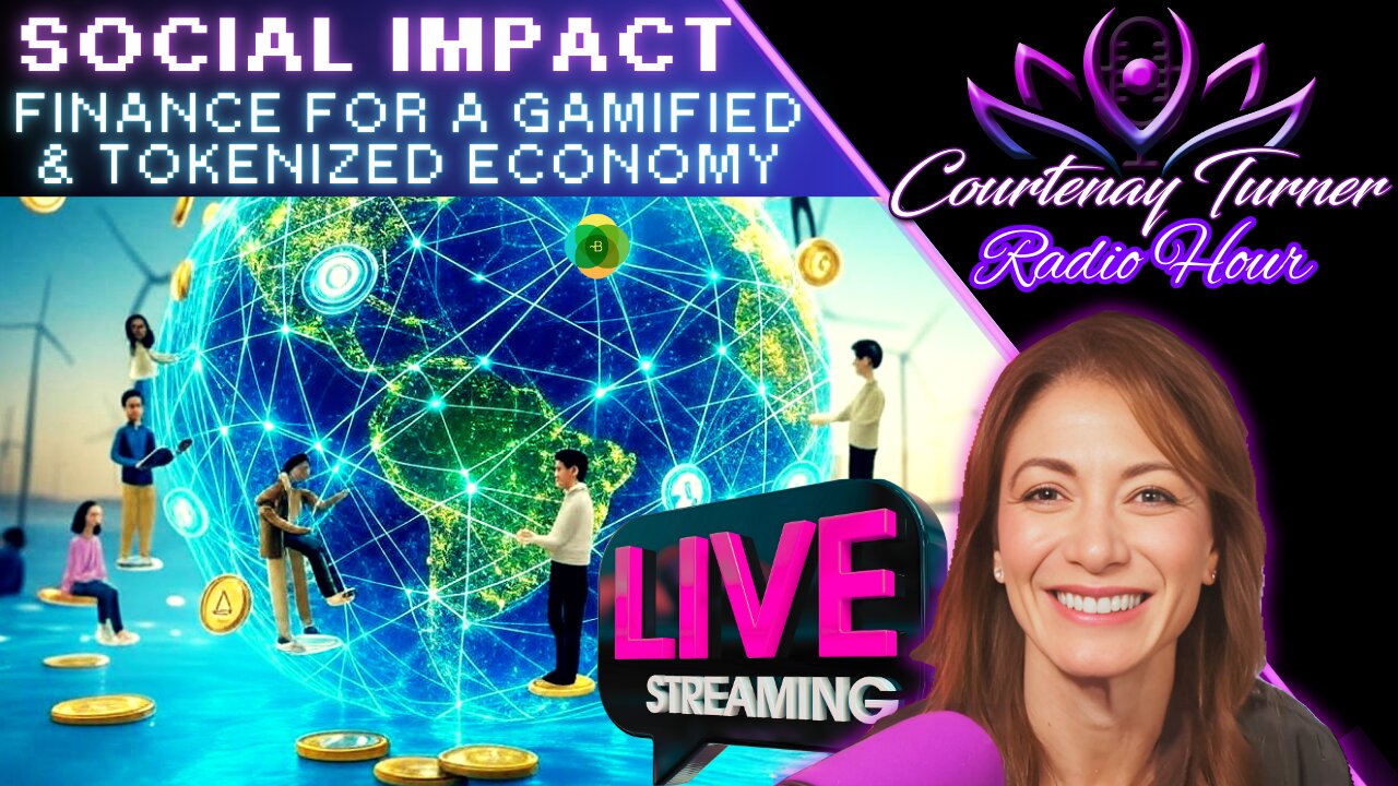 Social Impact Finance for a Gamified & Tokenized Economy | The ...