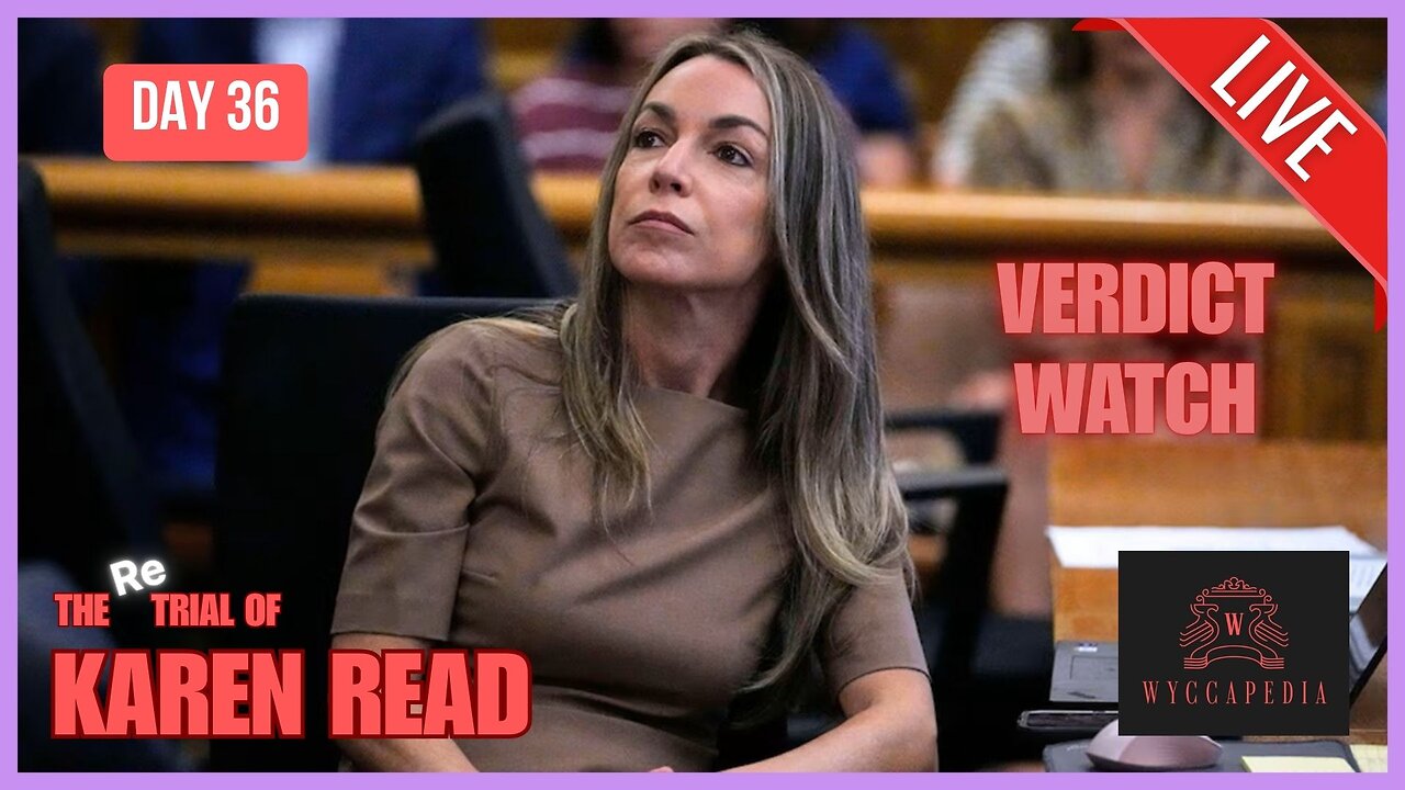 🟪STREAMING NOW: Jury's View 🟪 Karen Read Murder Retrial | VERDICT WATCH | DAY 36
