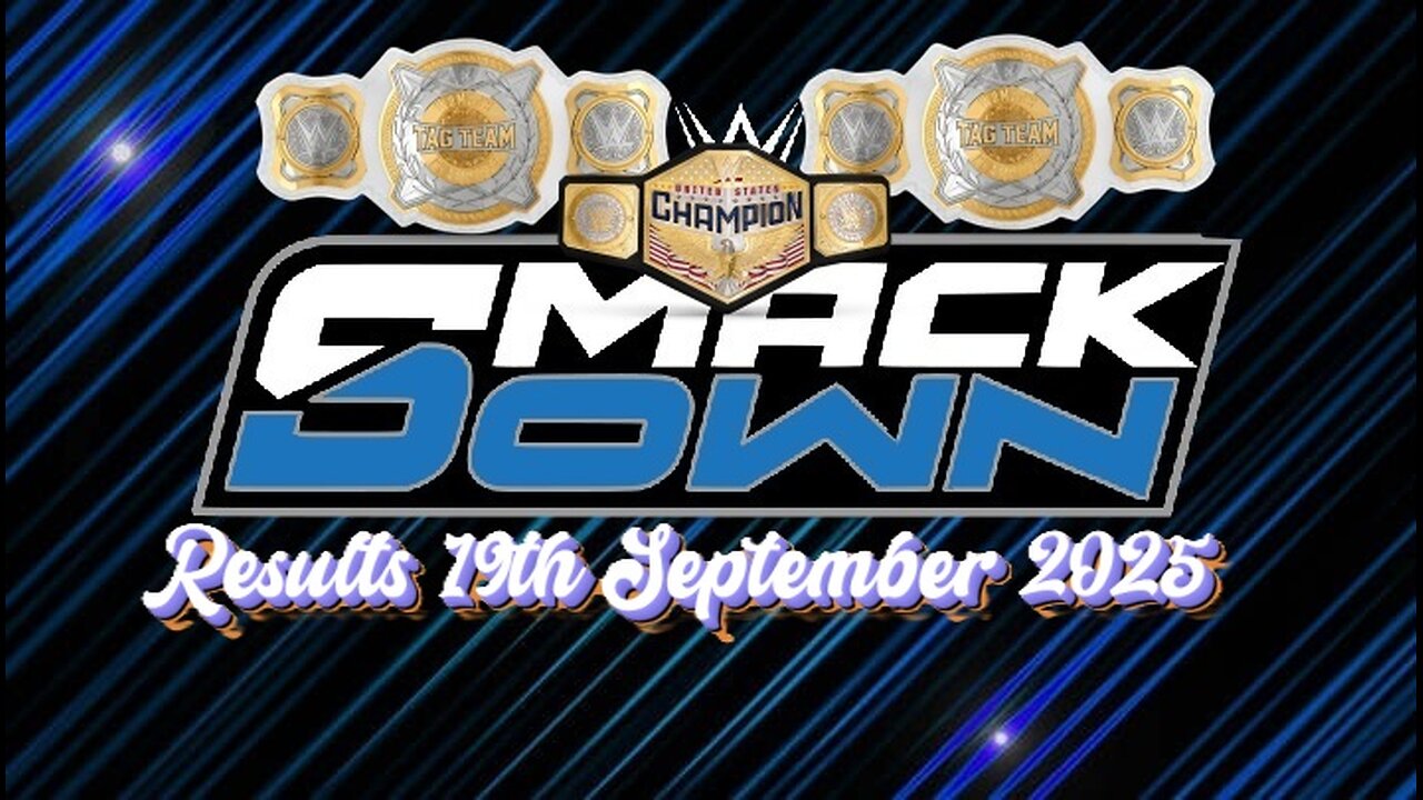 WWE Smackdown Results 19th September 2025