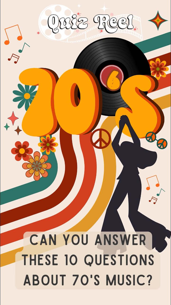 1970s Trivia Quiz | Can You Answer These 10 Questions About the '70s?