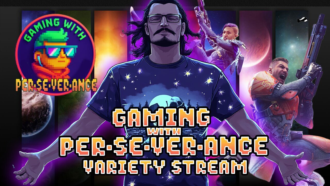 Gaming w/ PER·SE·VER·ANCE | Midnight RAGE | Variety Games!