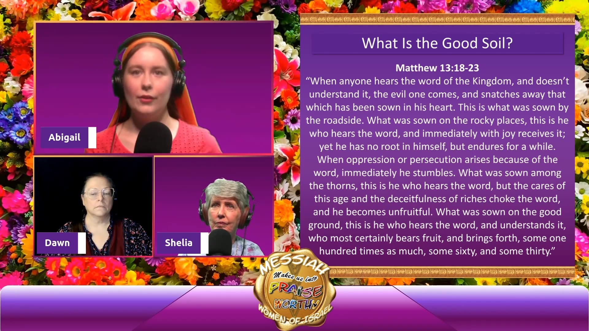 Messiah's Praiseworthy Women EP15 - Bear Fruit