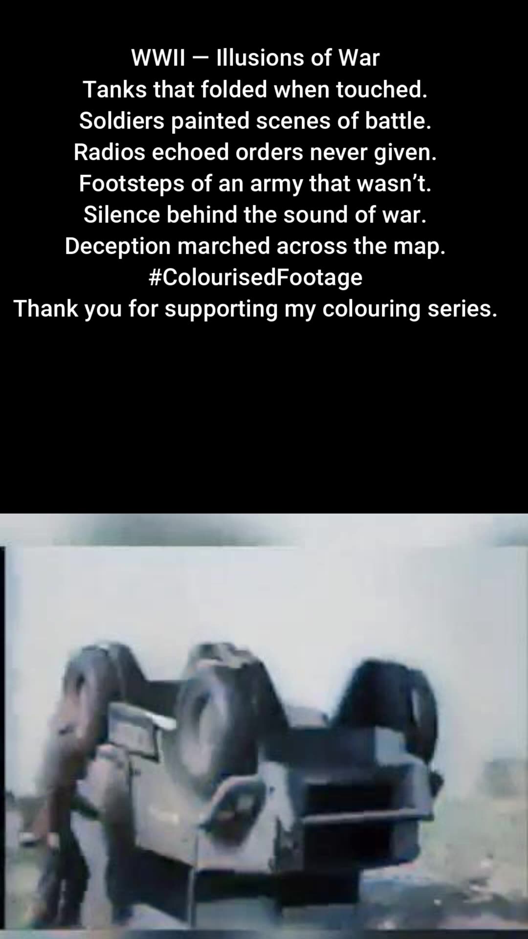 WWII Ghost Army Inflatable Illusions and Sonic Misdirection #WWIIColourised