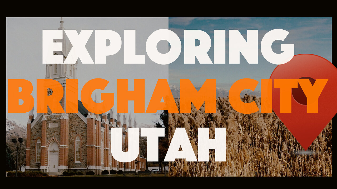 Exploring Brigham City, Utah: Historic Landmarks, Museums & Bear River ...