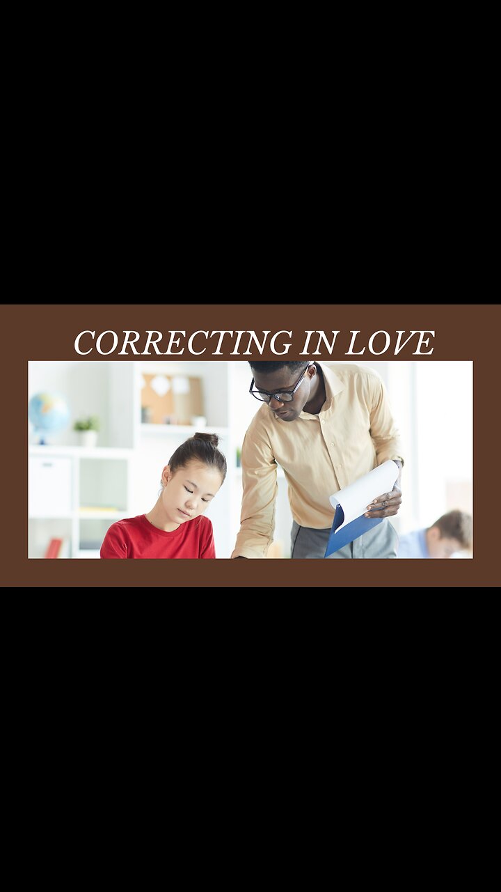 Why Does God Correct Those He Loves? | Understanding His Chastening & Grace