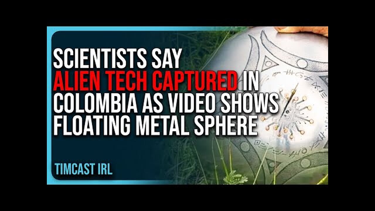 Scientists Say Alien Tech CAPTURED In Colombia As VIRAL VIDEO Shows ...