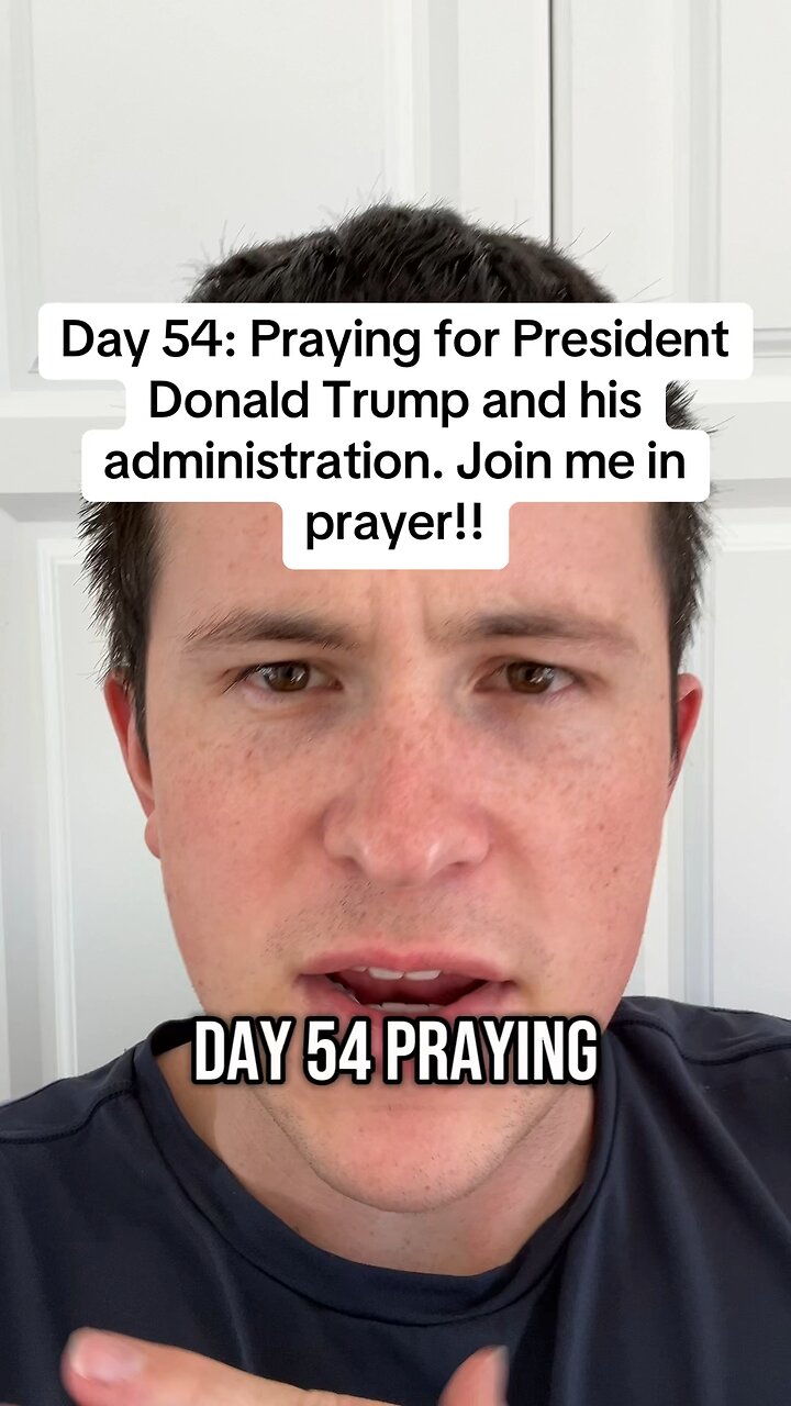 Day 54: Praying for President Donald Trump and his administration. Join ...