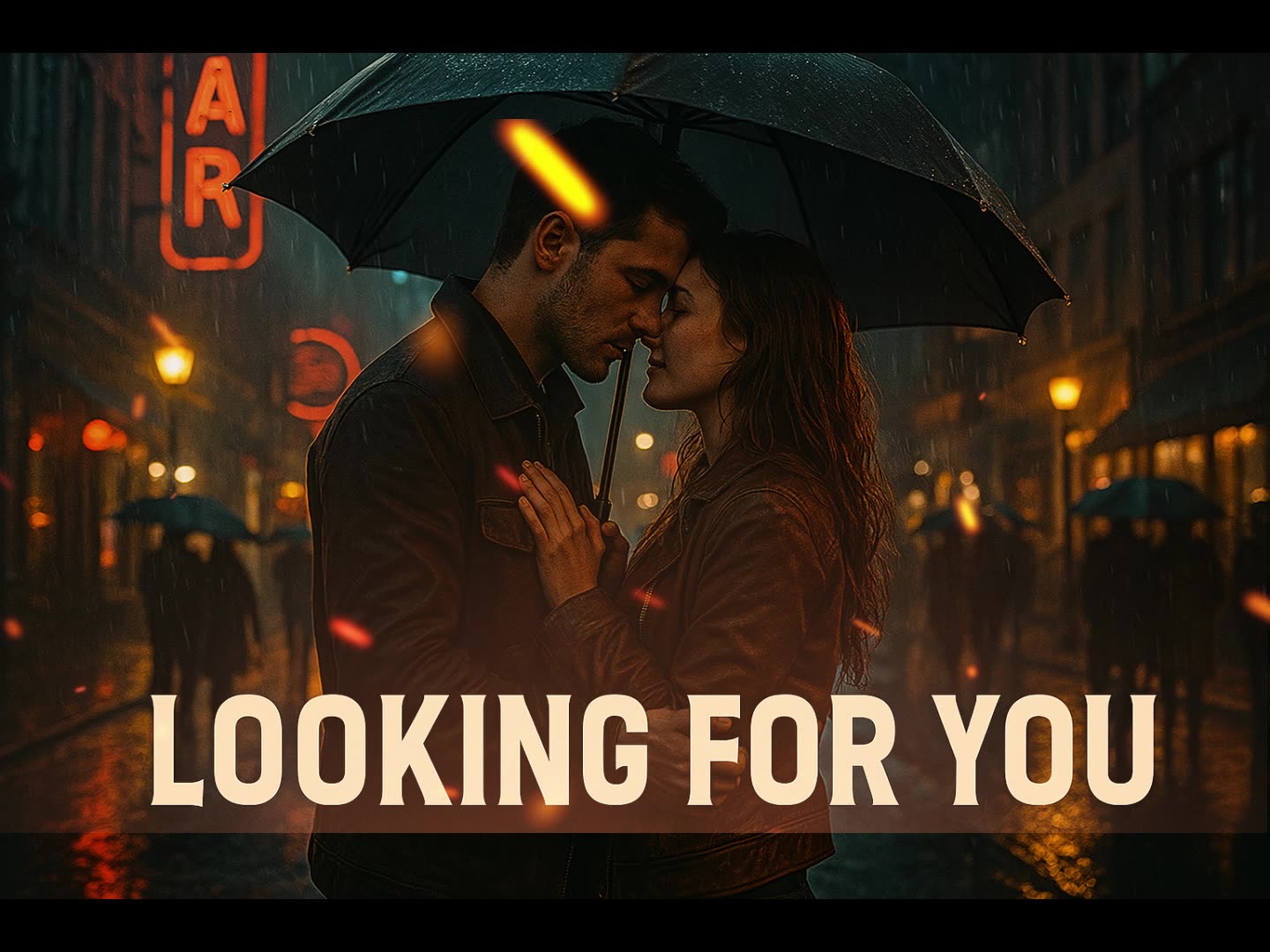 Looking For You – Official Music Video | Heartfelt Love Anthem