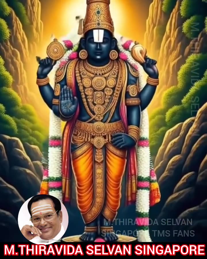 திருப்பதி மலை வாசா TMS LEGEND M.THIRAVIDA SELVAN SINGAPORE TMS FANS 2025