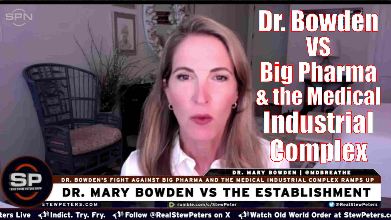 Dr. Bowden's Fight against Big Pharma & the Medical Industrial Complex ...