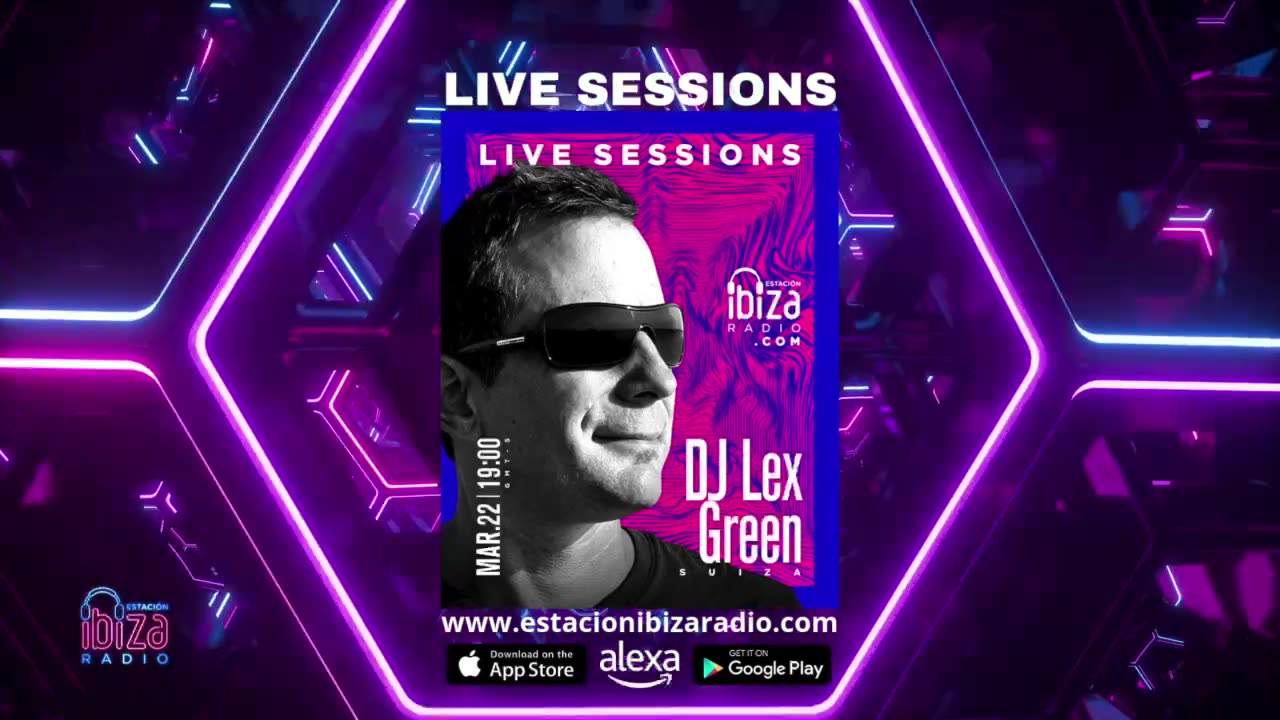 DJ Lex Green Live Sessions - Sábado 22 marzo 2025