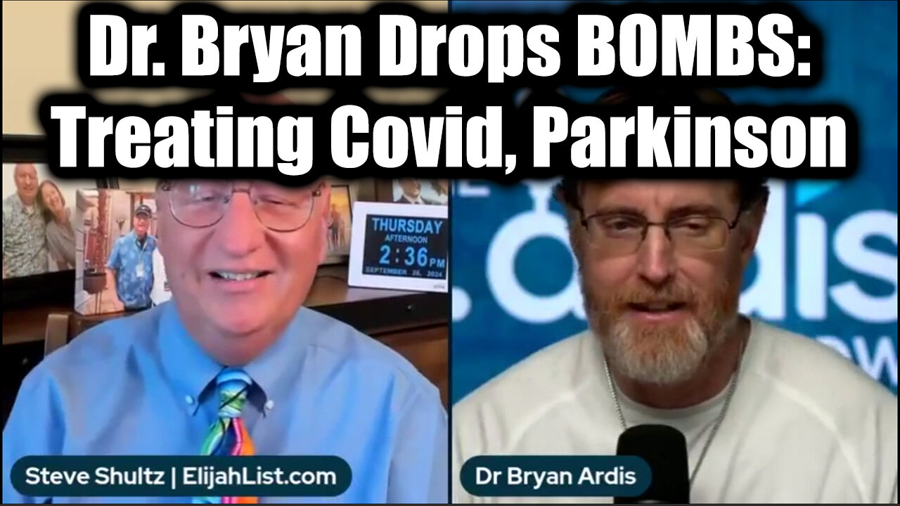 Dr. Bryan Ardis Drops BOMBS: Treating Covid, Parkinson, Cancer ...