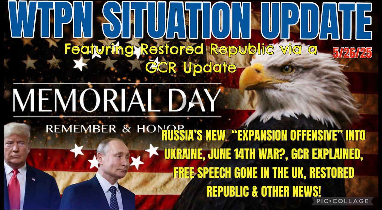 WTPN SITUATION UPDATE 5/26/25