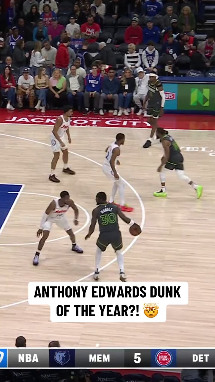 Anthony Edwards with yet another poster dunk, could this be the dunk of ...