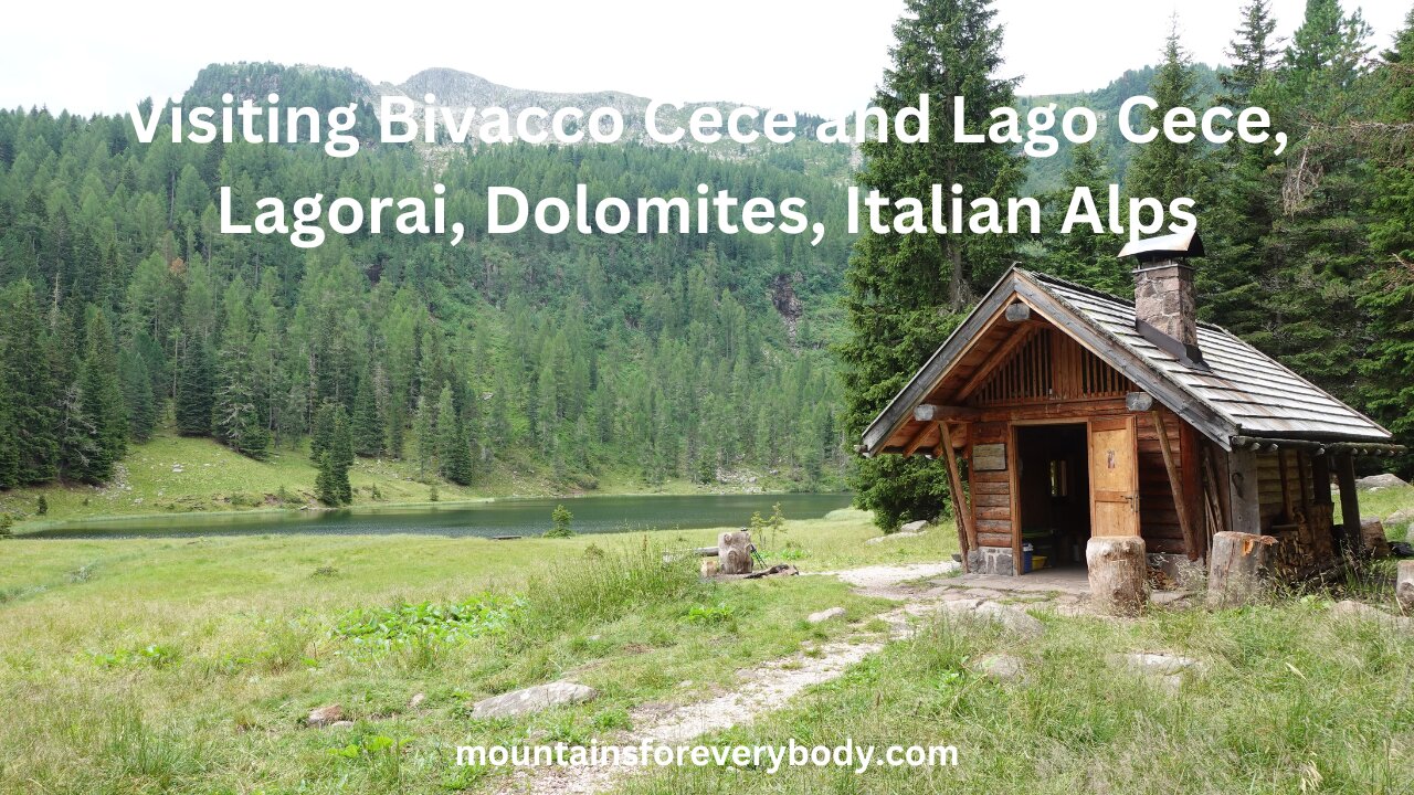 Visiting Bivacco Cece and Lago di Cece, Lagorai, Dolomites, Italian Alps