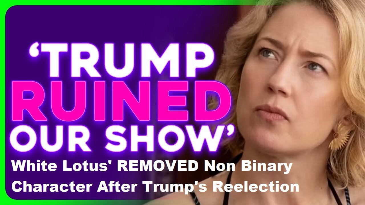'White Lotus' REMOVED Non Binary Character After Trump's Reelection ...