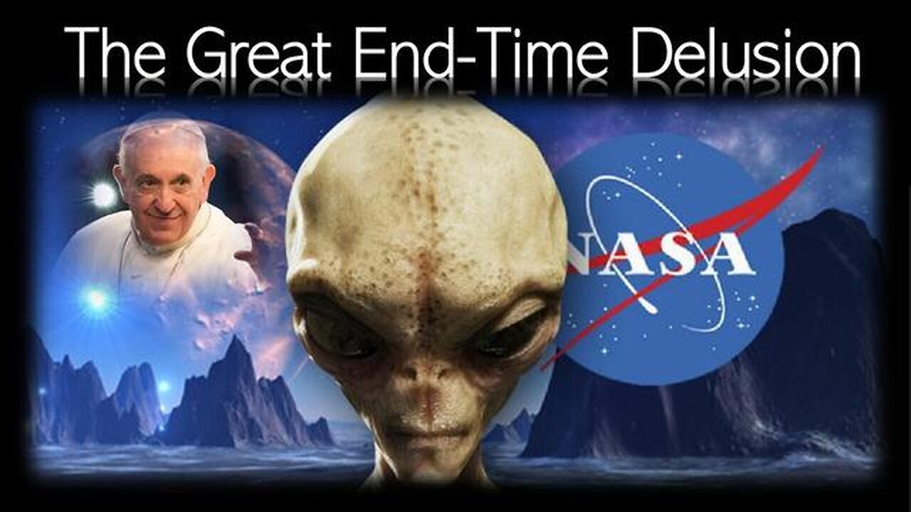 "Unmasking the Grand End-Time Delusion: A Critical Overview - Part 1"