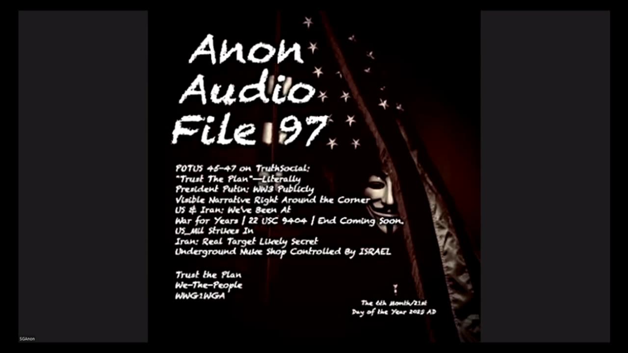 SG Anon Audio File 97 - 6-21-25 - Iran Underground War Fordo-Kashan ...