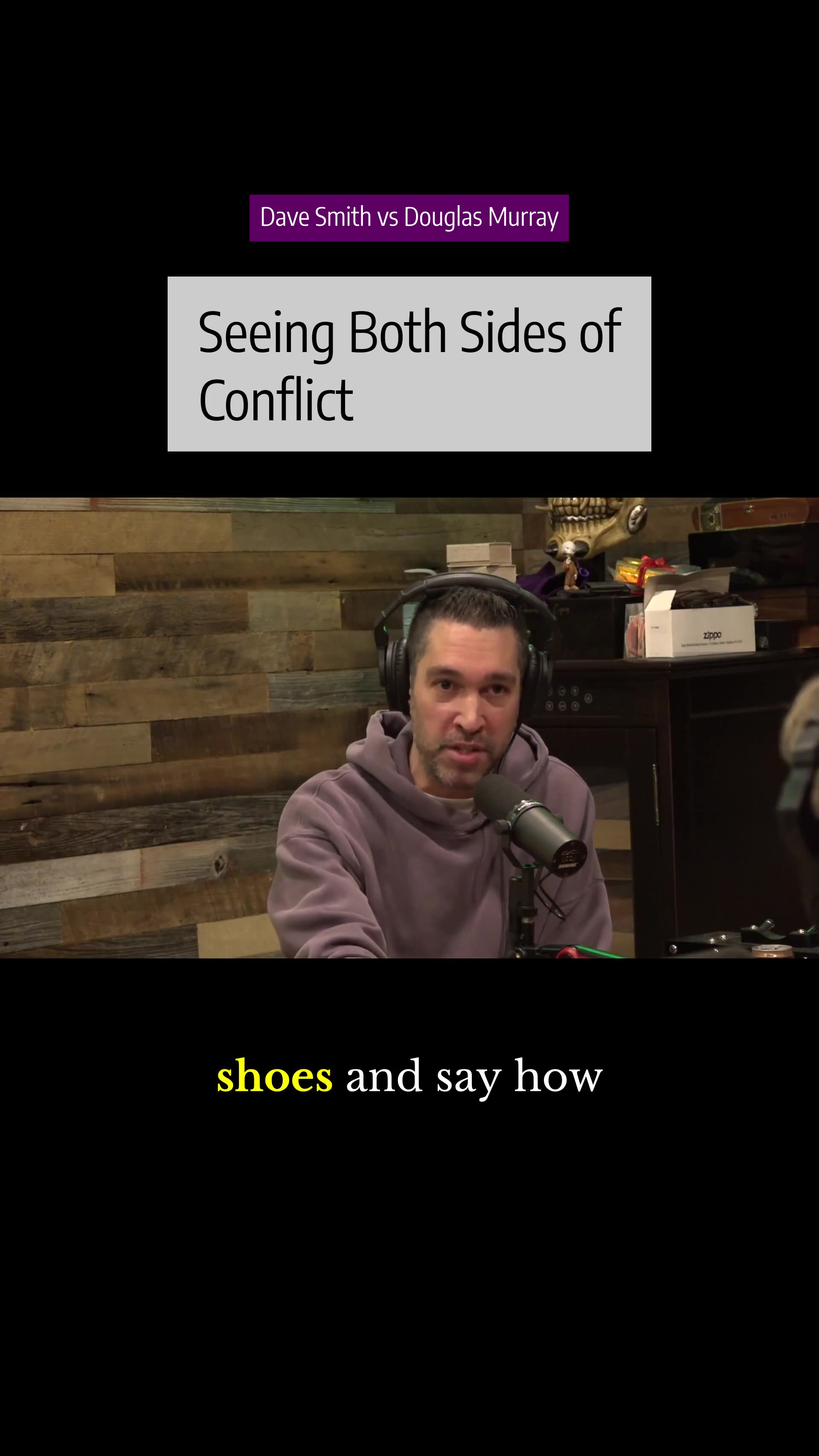 Dave Smith: Seeing both sides of the conflict - Douglas Murray v Dave Smith debate