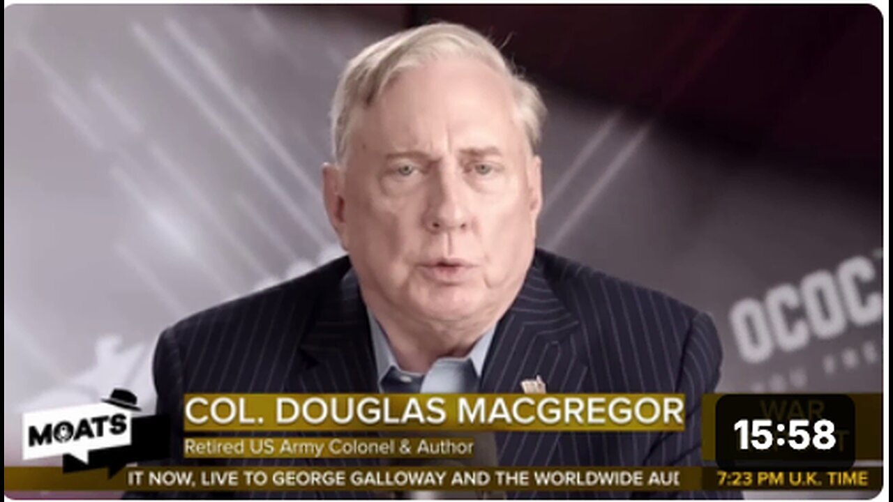 "Daft and Dangerous Donald - An Interview with Col Douglas MacGregor"