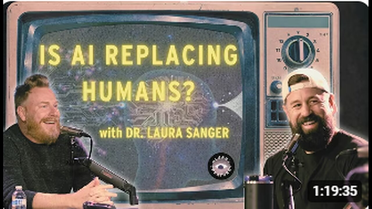 Singularity, AI Human Replacement _ Dr. Laura Sanger _ EP 322 _ Blurry ...