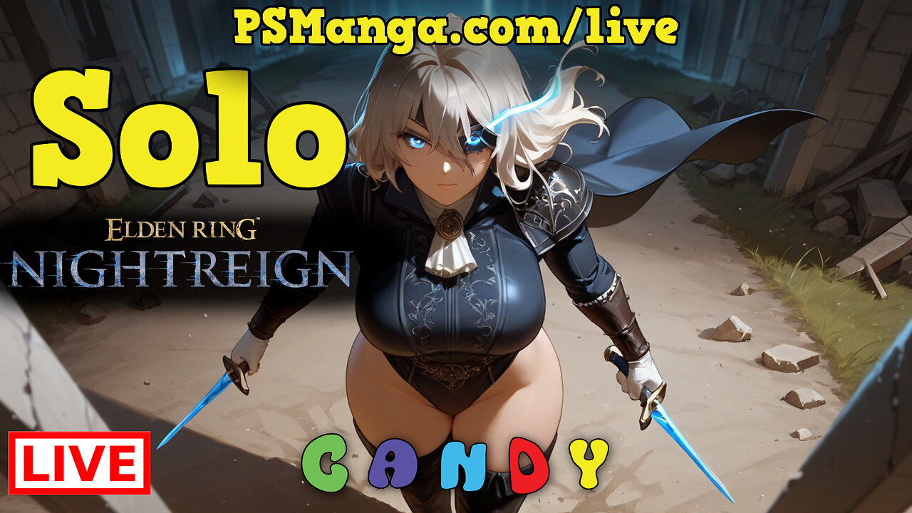 🔴 SOLO Elden Ring Nightreign With Candy 🔴