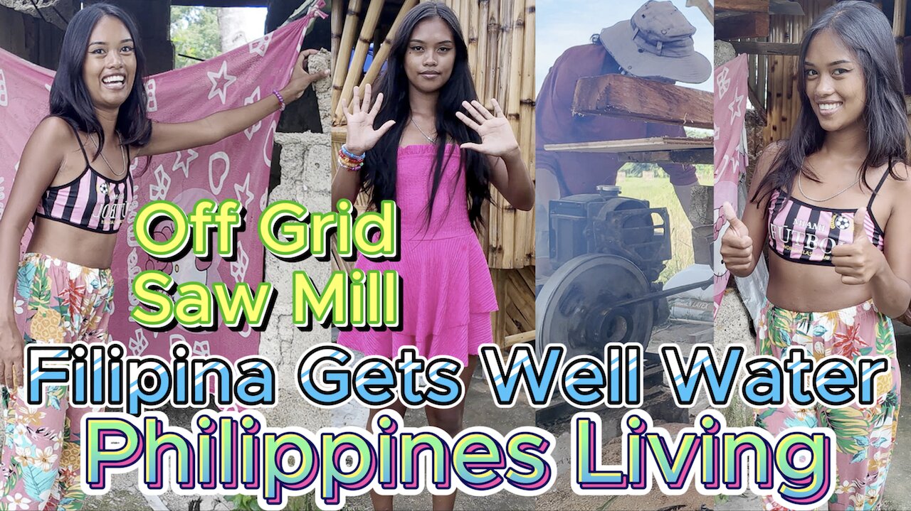🇵🇭 Filipina Well Water & Off Grid Province Saw Mill Roof Building ...