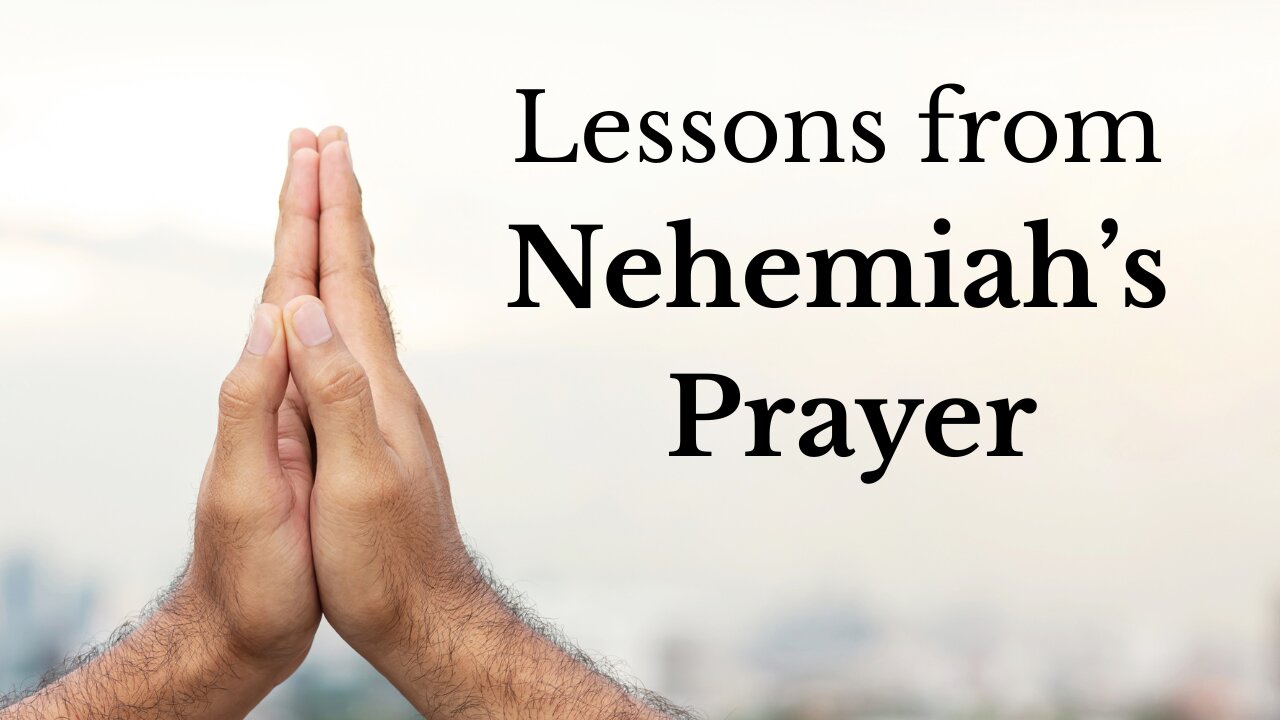 Lessons from Nehemiah's Prayer - Bro. Cameron Hall | Anchor Baptist Church