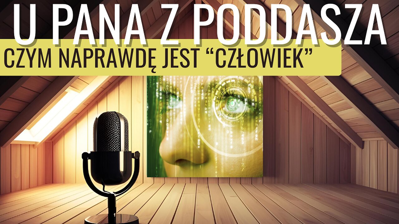 Czym naprawdę jest "człowiek"