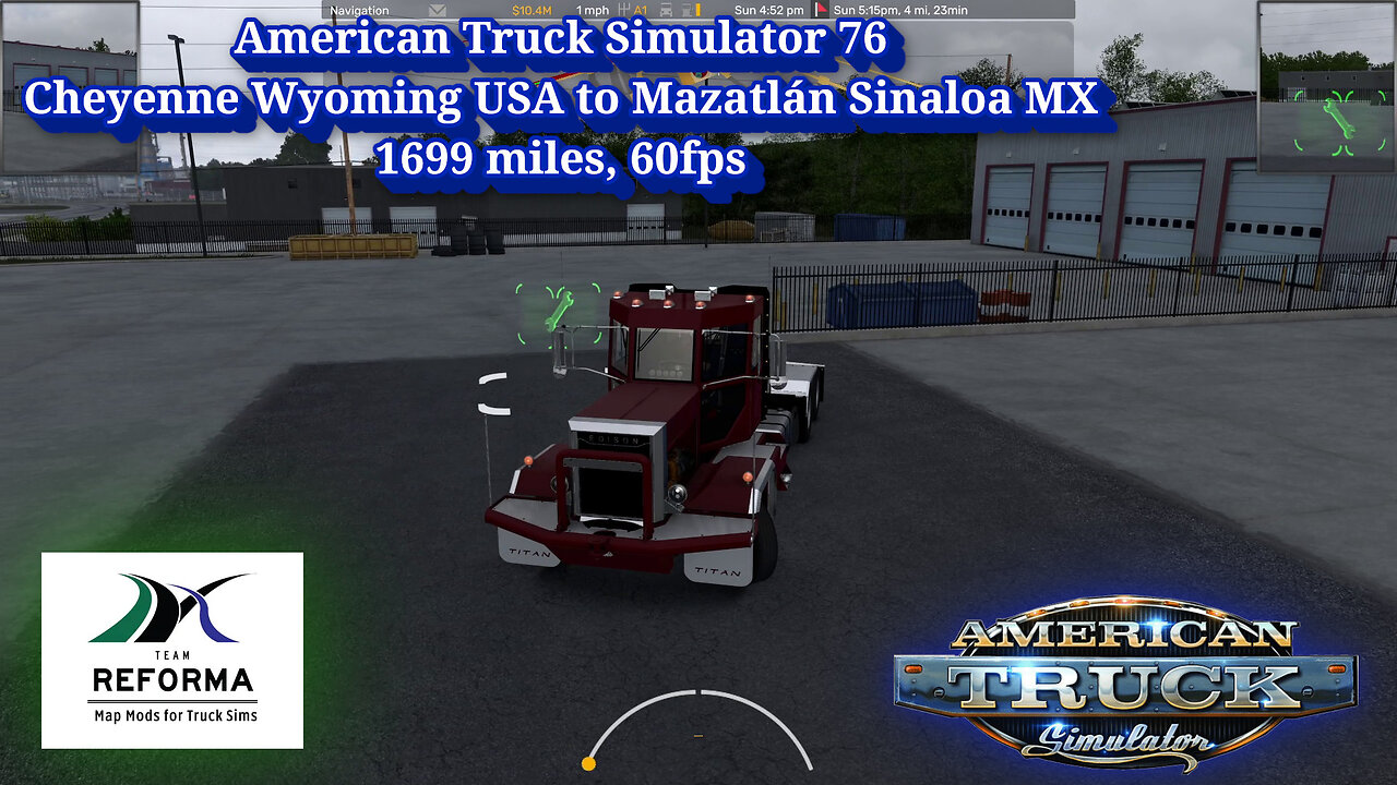 American Truck Simulator 76, Cheyenne Wyoming to Mazatlán Sinaloa MX ...
