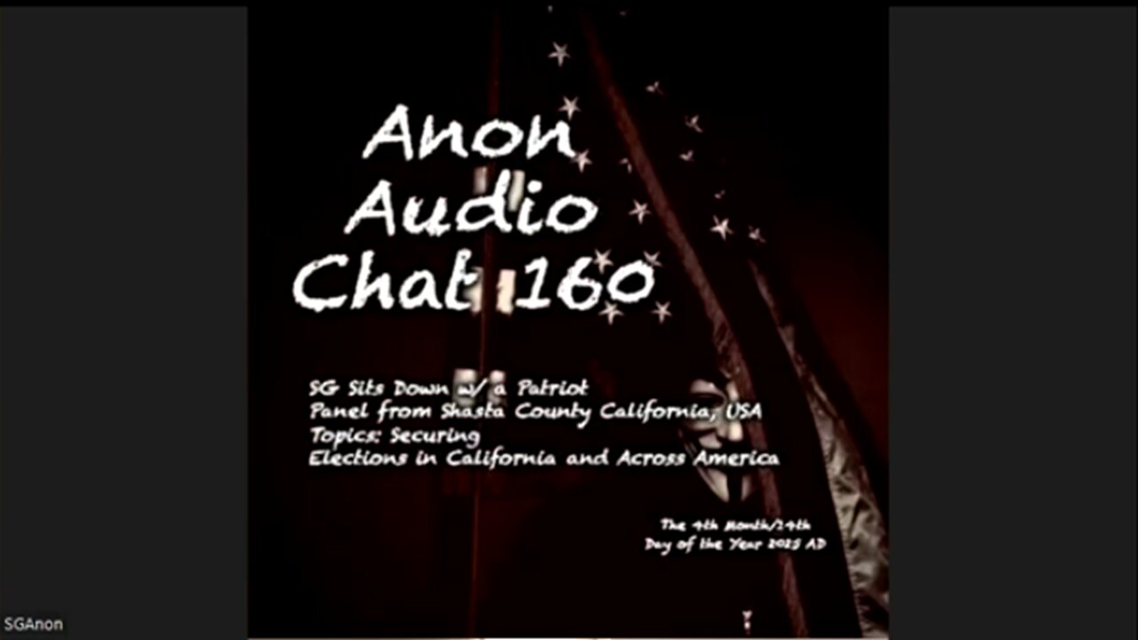 AUDIO CHAT 160 - SG Anon Sits Down w/ CA Patriots "THE SHASTA FIVE ...