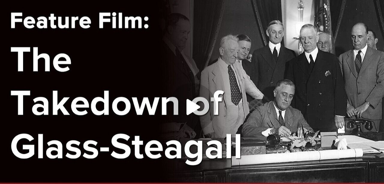 The Takedown of Glass-Steagall
