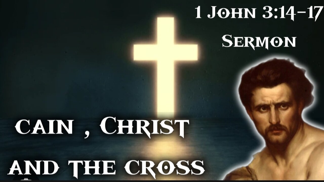 1 John 3:14-17 Sermon: Dead Faith vs. Saving Faith: Cain, Christ, and ...