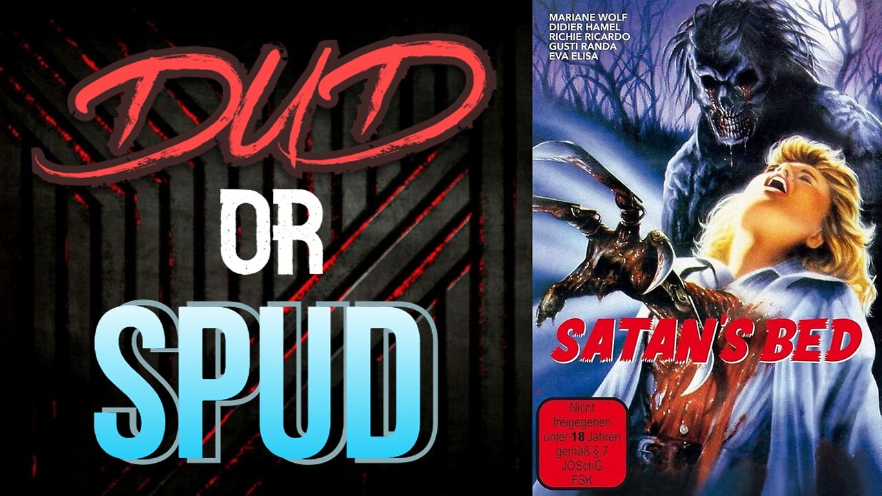 DUD or SPUD - Satan’s Bed | MOVIE REVIEW