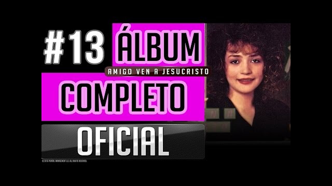 Pahola Marino #13 - Amigo Ven A Jesucristo - Album Completo.
