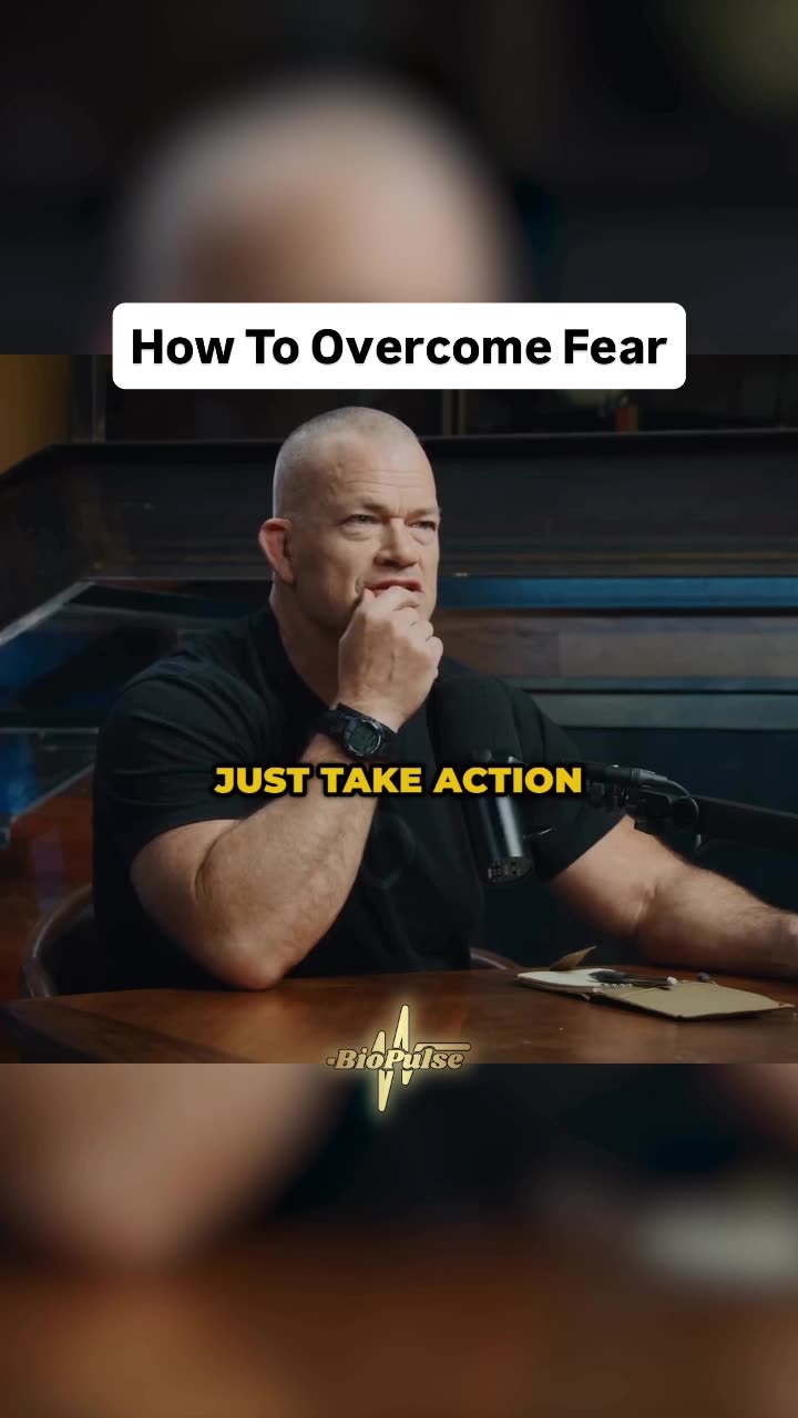 Jocko Willink Explains How To Overcome Fear