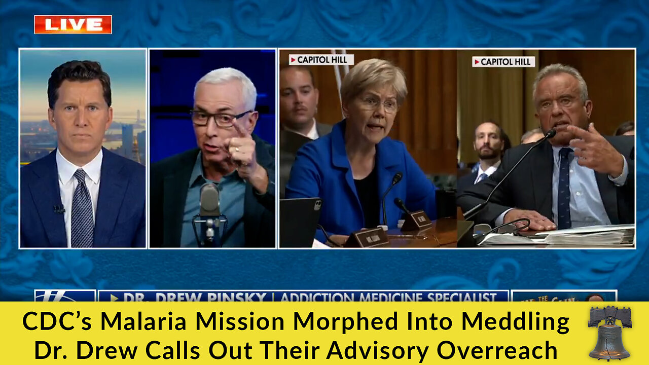 CDC’s Malaria Mission Morphed Into Meddling—Dr. Drew Calls Out Their ...