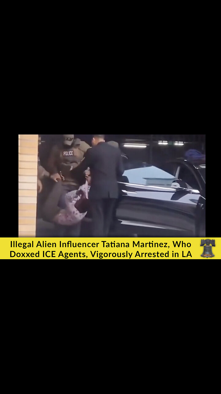 Illegal Alien Influencer Tatiana Martinez, Who Doxxed ICE Agents ...