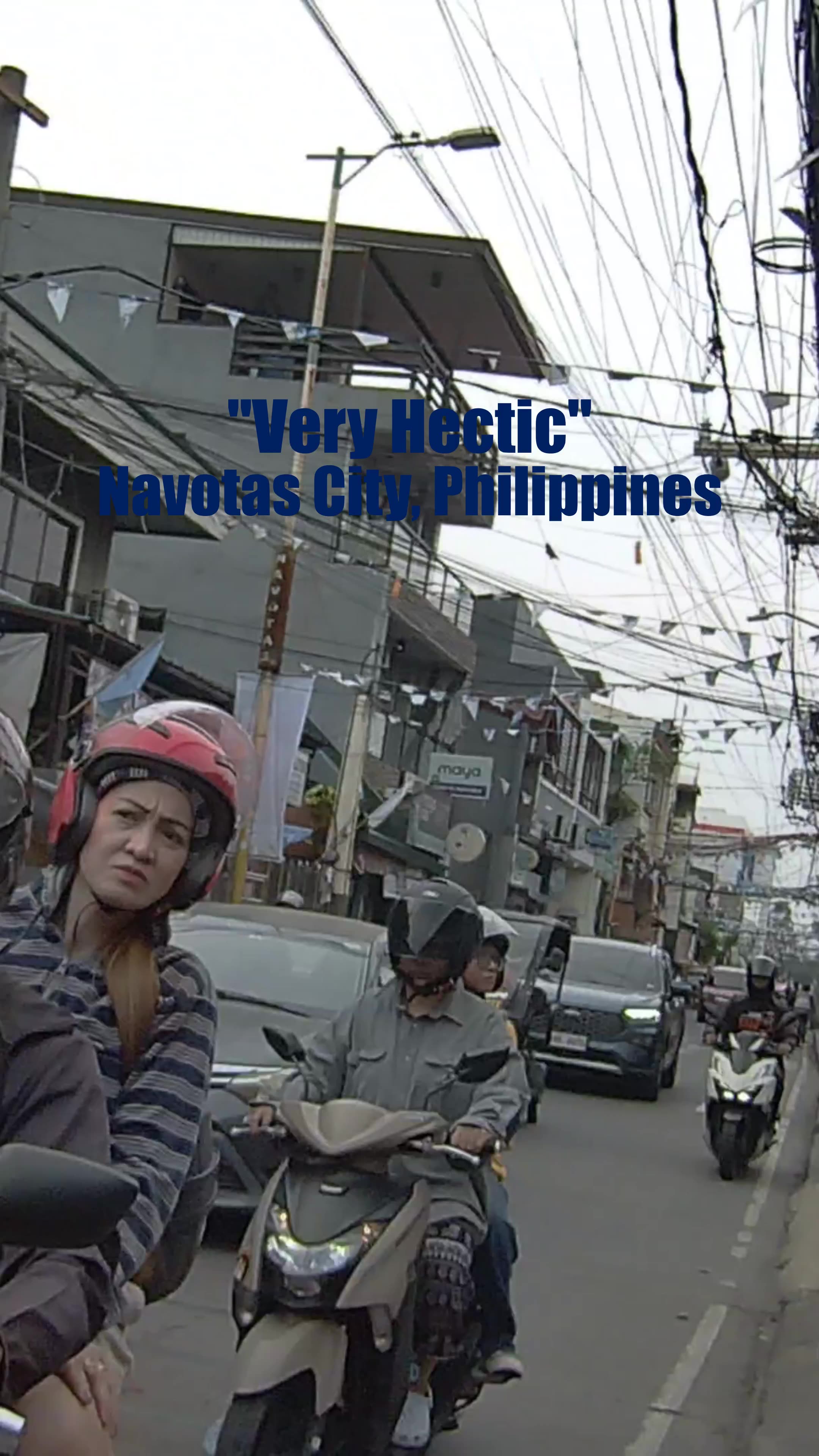 "Very Hectic" Street in Navotas City, Philippines