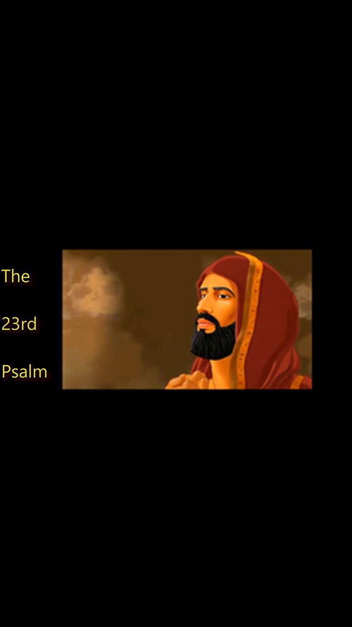 23rd Psalm!