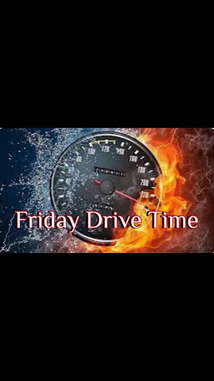 Friday drive time