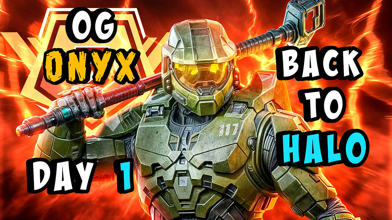 🔴LIVE - DAY 1 - OG ONYX TRYING HALO INFINITE FOR THE FIRST TIME IN ...